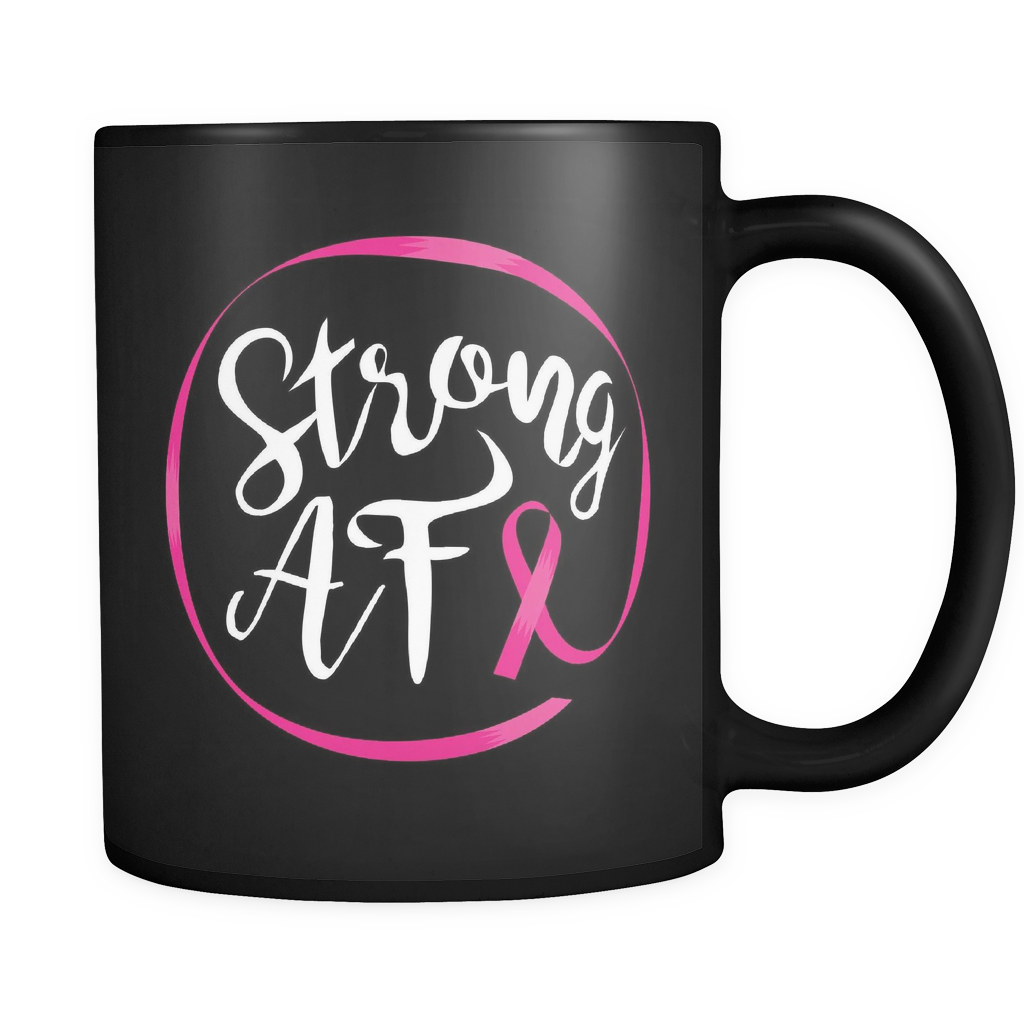 Breast Cancer Strong AF Mug – Combat Breast Cancer